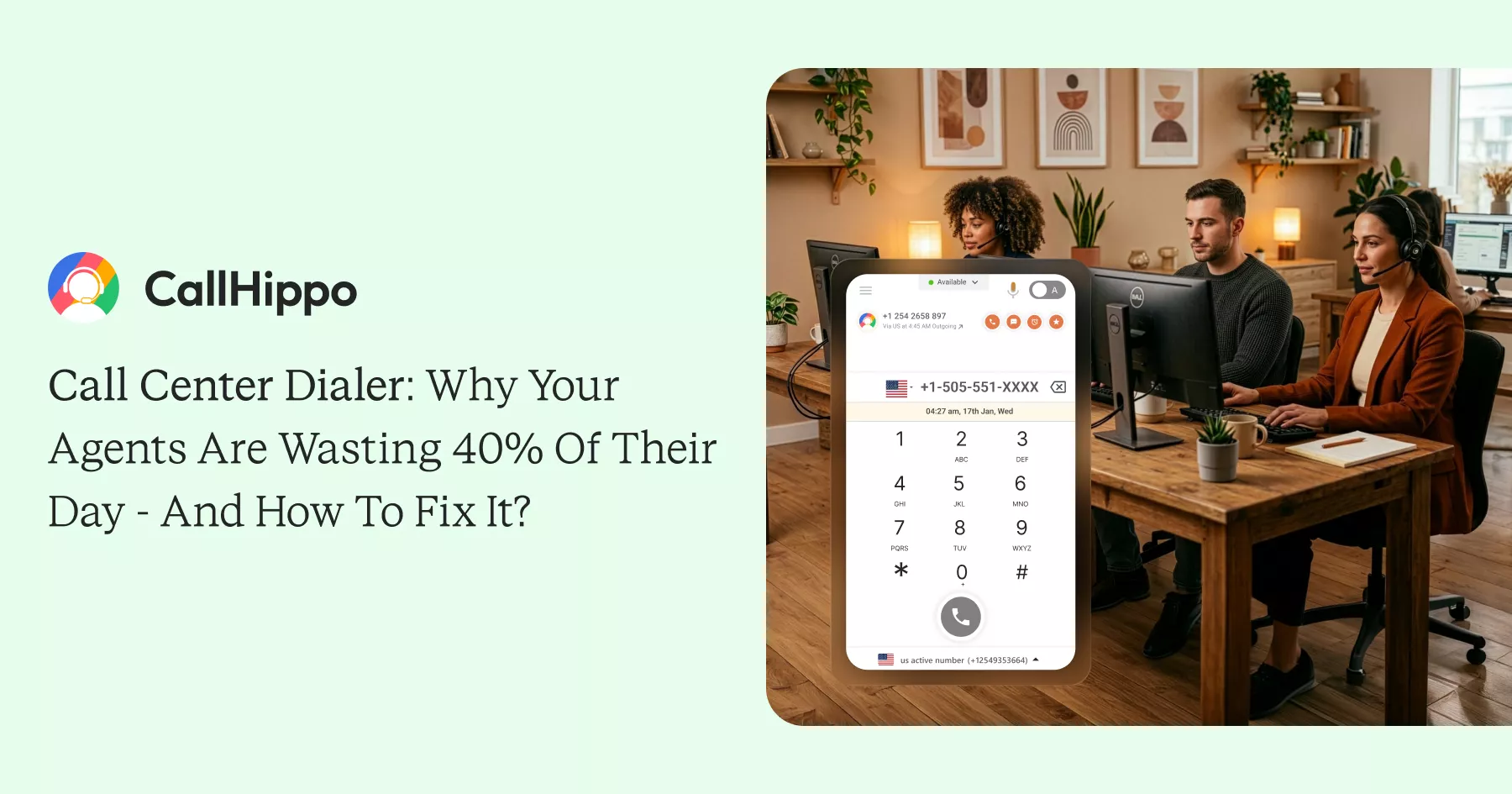 Your Agents Waste Hours Dialing — A Call Center Dialer Fixes it