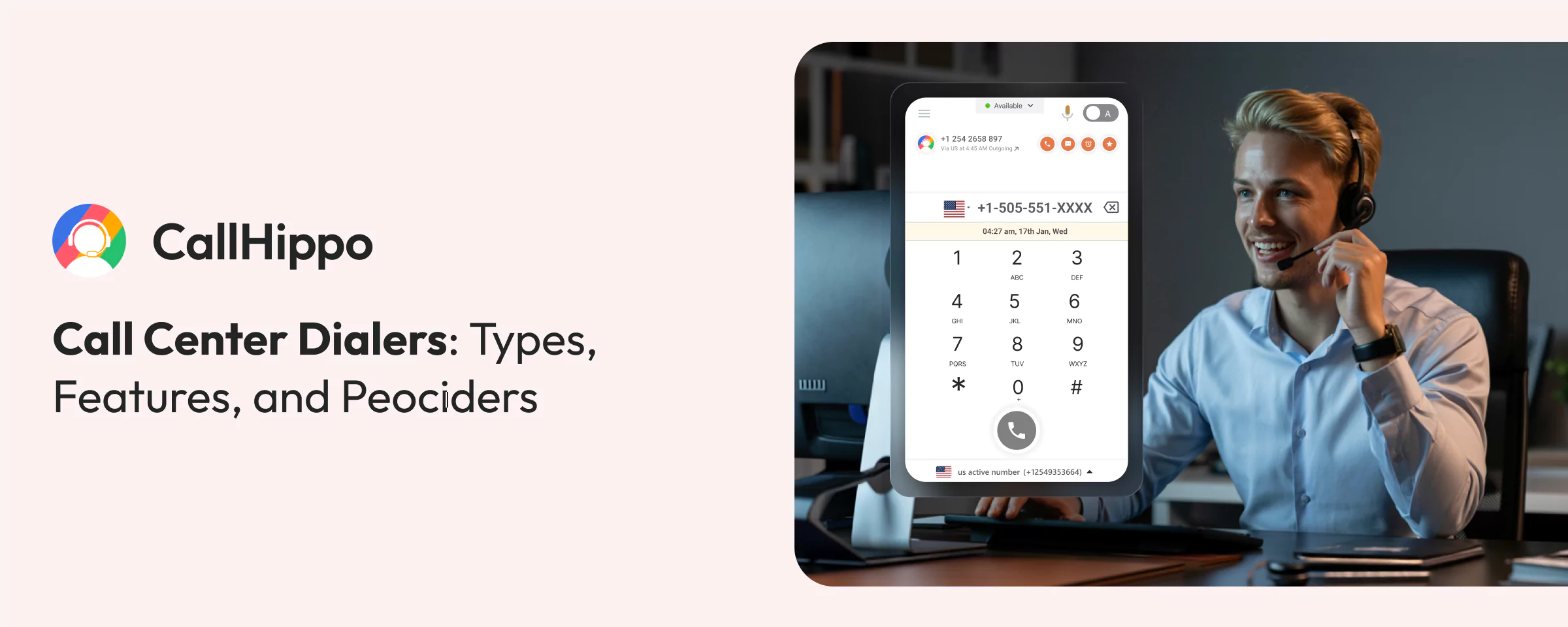 Best Call Center Dialer: Types, Features & Tools