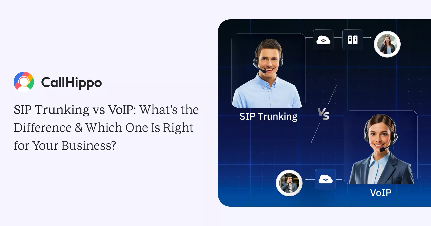SIP Trunking vs VoIP: diferencias clave y mejor elección