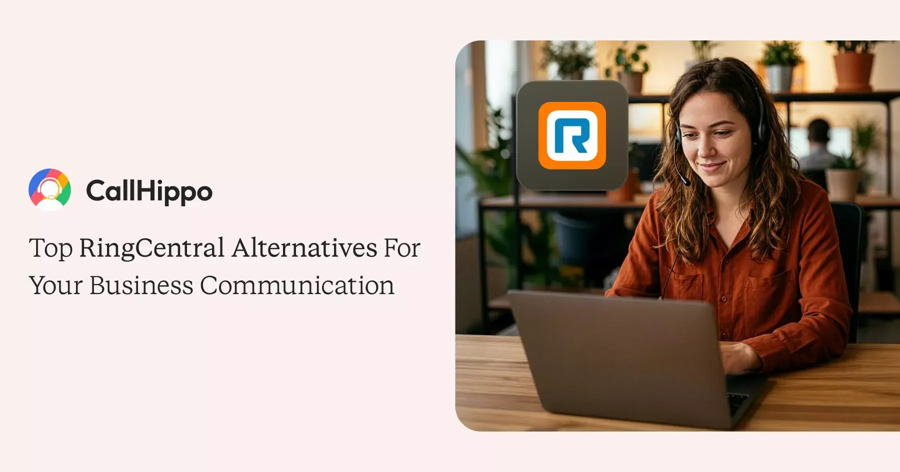 Top 10 RingCentral Alternatives| CallHippo
