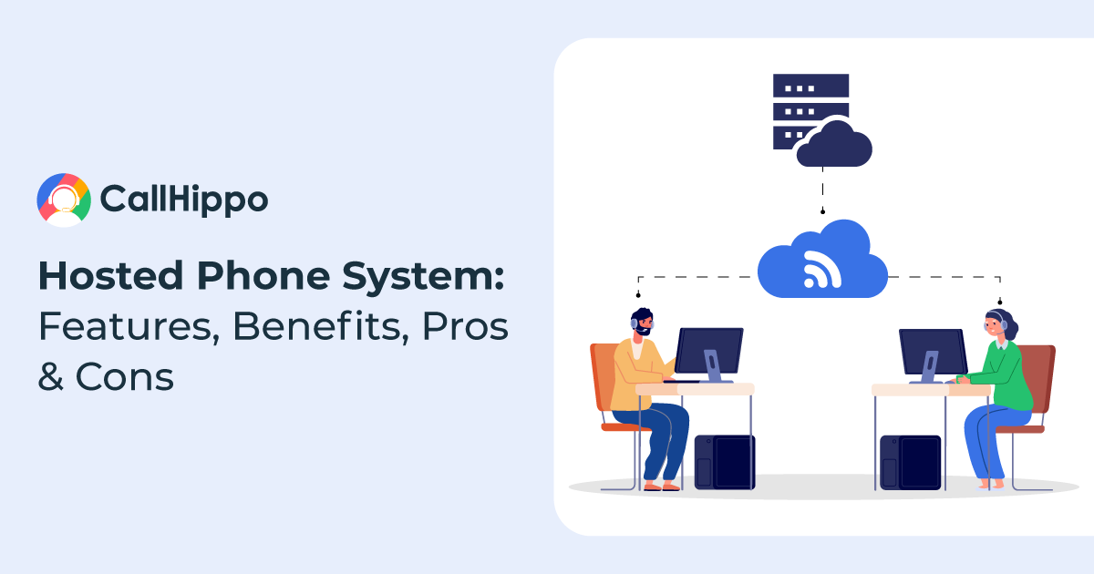 Hosted Phone Systems: Features, Pros & Cons and Top Providers