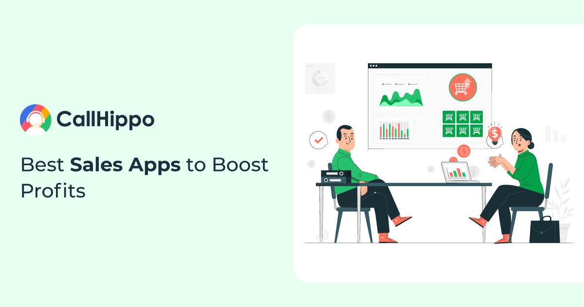 Top 11 Sales Apps to Supercharge Your Profits