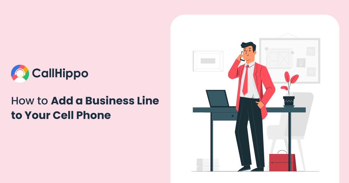 How To Add a Business Phone Line To Your Cell Phone
