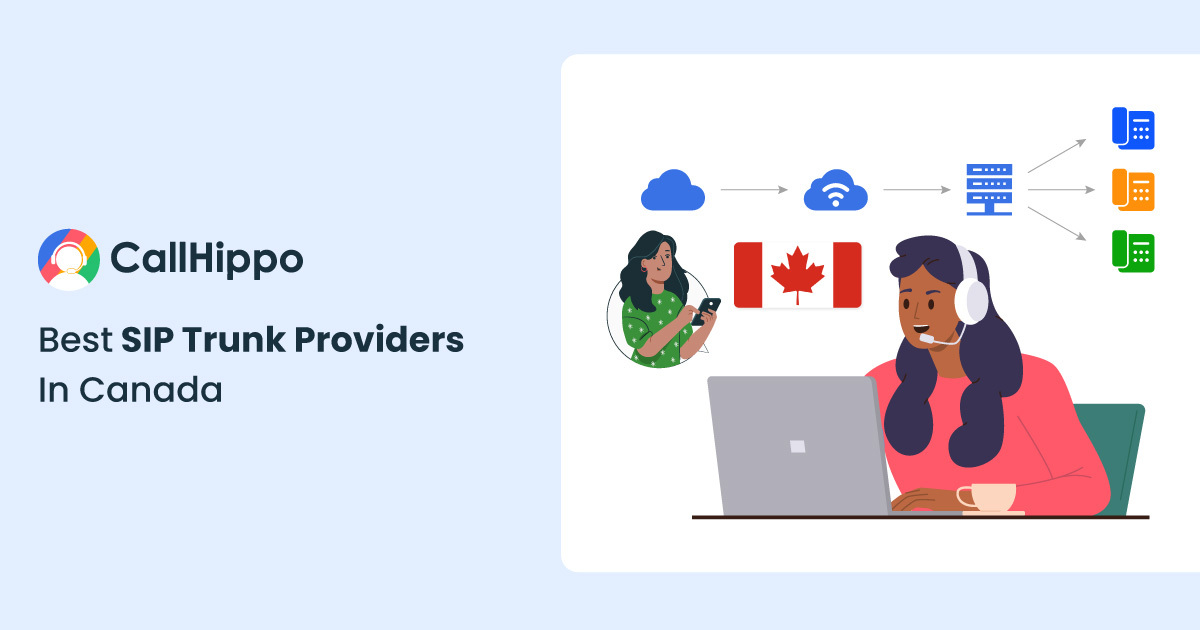 7 Best SIP Trunk Providers In Canada For 2025