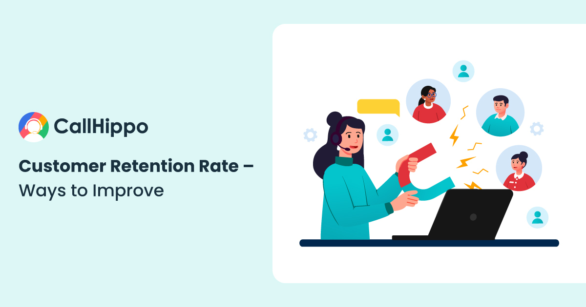 5 Ways to Improve Customer Retention Rate [With Formula]