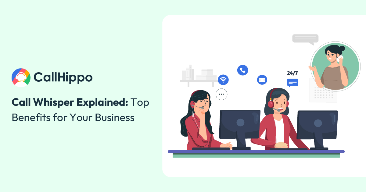 What is Call Whispering? Benefits & How It Helps Your Business